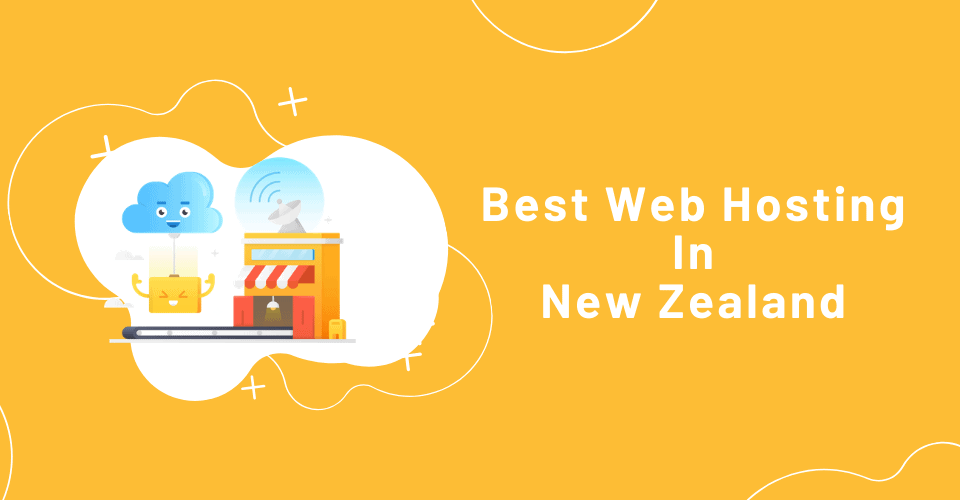 9 Best Web Hosting In New Zealand 2025 (Ranked)