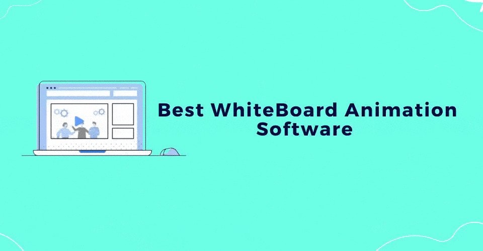 8 Best Whiteboard Animation Software To Create Doodle Videos
