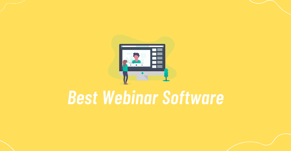 20+ Best Webinar Software Platforms 2022: For Small Business