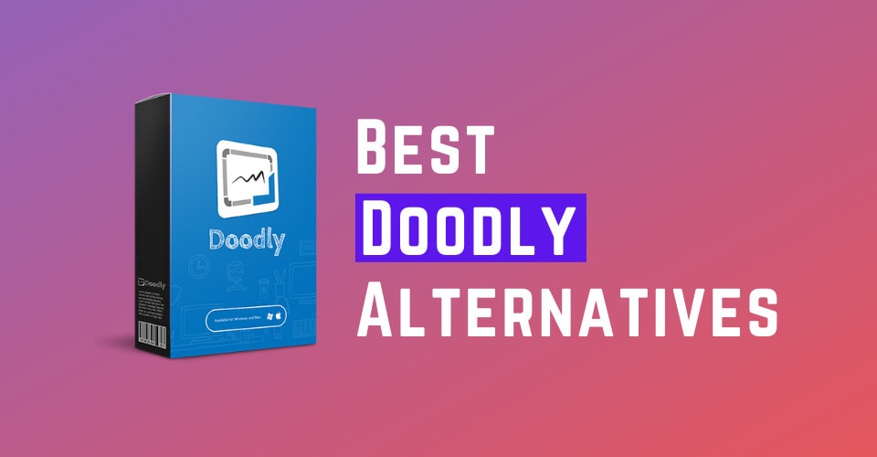 8 Best Doodly Alternatives 2025 (Both FREE & Paid)