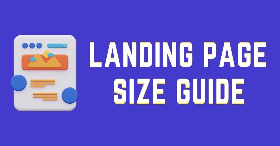 Landing Page Size Guide 2023 Long VS Short Page 